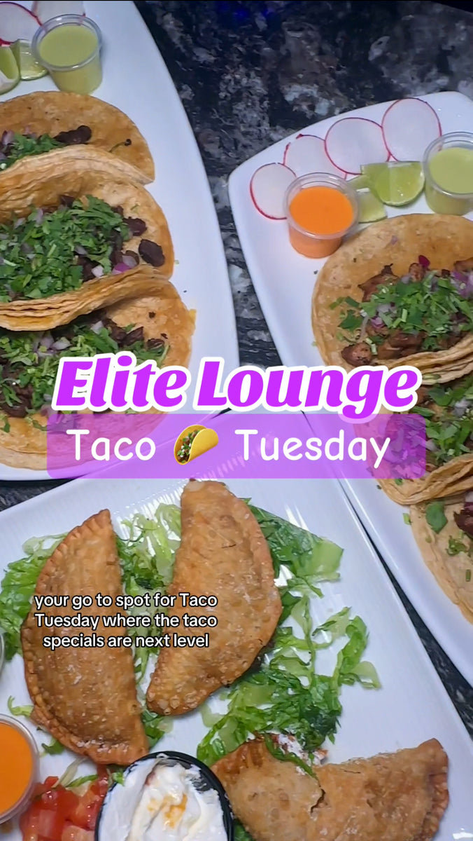 Elite Lounge Elevates Taco Tuesday Experience with Unbeatable Specials ...