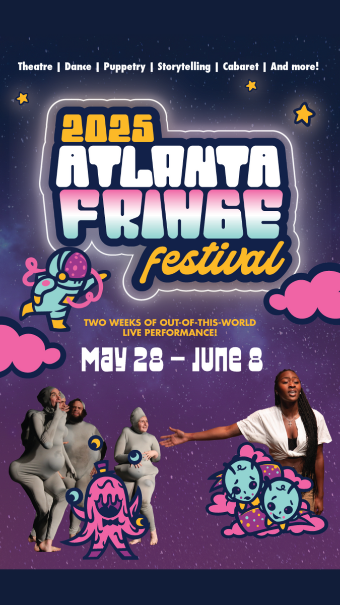Fringe Festival Lands in Atlanta: 60+ Performances and Electric Previe ...